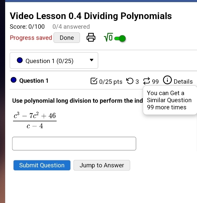 Solved Use polynomial long division c3-7c2+46c-4 | Chegg.com