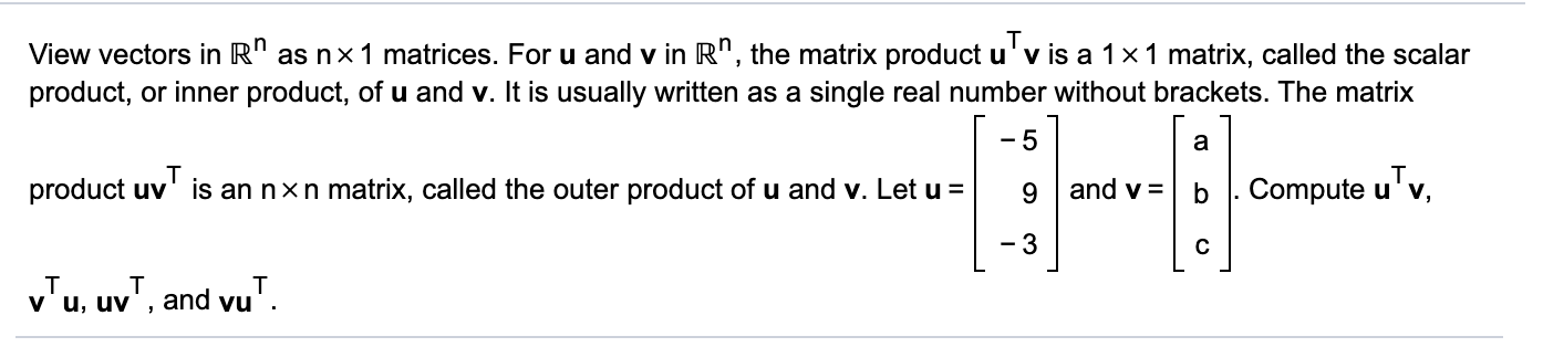 Solved View vectors in R" as nx 1 matrices. For u and v in | Chegg.com