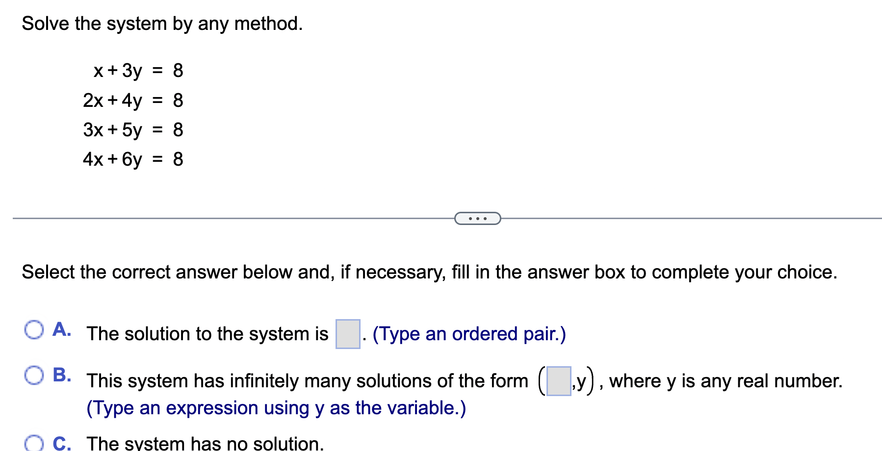 Solved Solve the system by any method. | Chegg.com