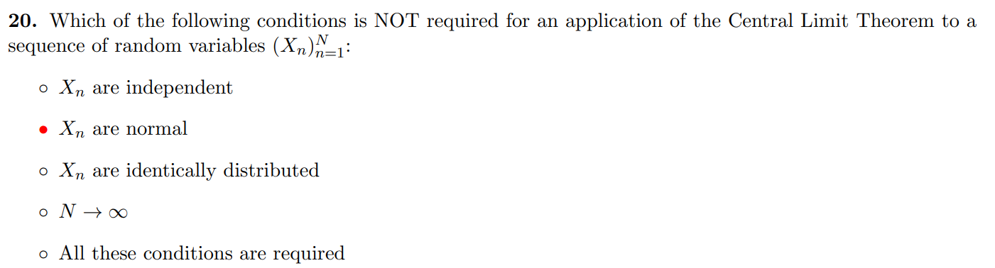 Solved 20. Which of the following conditions is NOT required | Chegg.com