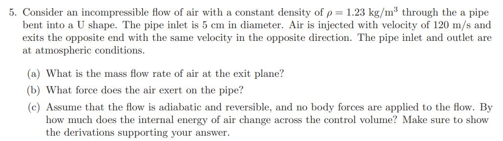 Solved 5. Consider an incompressible flow of air with a | Chegg.com