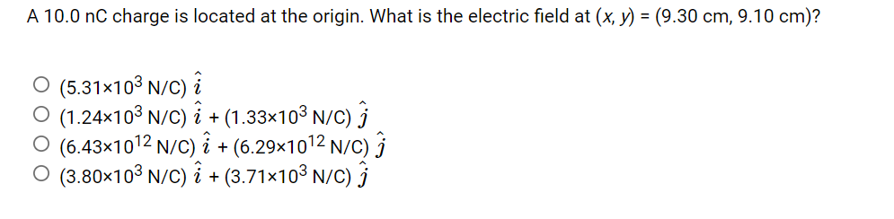 Solved A 10.0nC ﻿charge is located at the origin. What is | Chegg.com