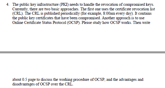 Solved 4. The public key infrastructure (PKI) needs to | Chegg.com