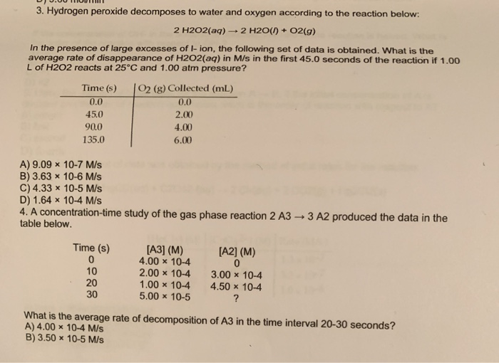 Solved 3. Hydrogen peroxide decomposes to water and oxygen | Chegg.com