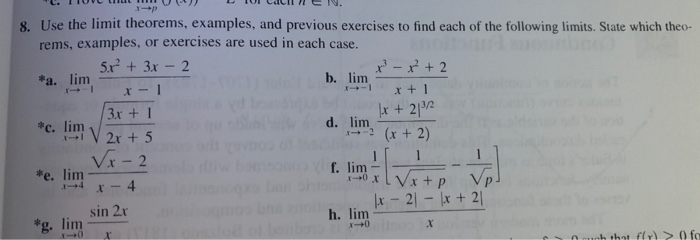 Solved 8. Use the limit theorems, examples, and previous | Chegg.com