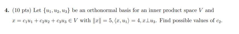 Solved 4. (10 pts) Let {U1, U2, U3} be an orthonormal basis | Chegg.com