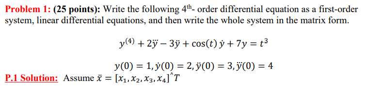 Solved Problem 1: (25 points): Write the following 4th-order | Chegg.com