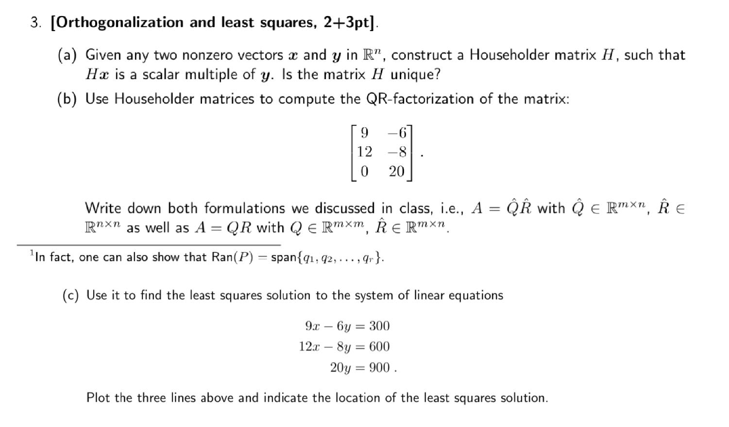 Solved [Orthogonalization and least squares, 2+3pt]. (a) | Chegg.com