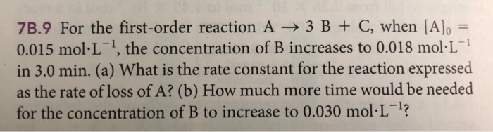 Solved 7B.9 For the first-order reaction A→3 B+C, when [A]0= | Chegg.com