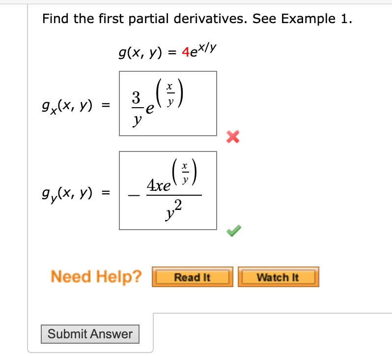 Solved g(x,y) = 4e^x/y. ﻿Find the first partial derivative | Chegg.com