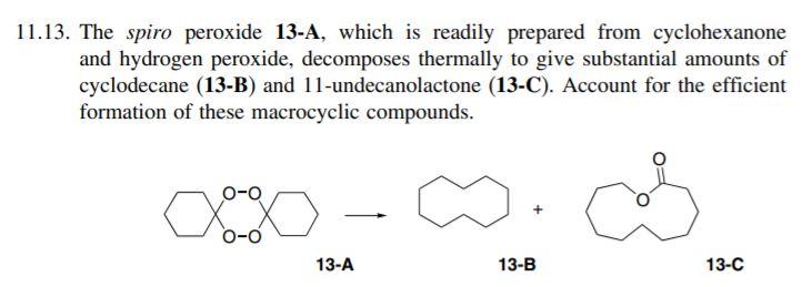 Solved 11.13. The spiro peroxide 13-A, which is readily | Chegg.com