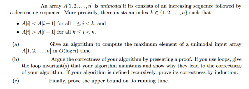 Solved An array A[1,2,... ,n is unimodal if its consists of | Chegg.com