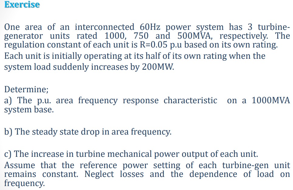 Solved Exercise One area of an interconnected 60Hz power | Chegg.com