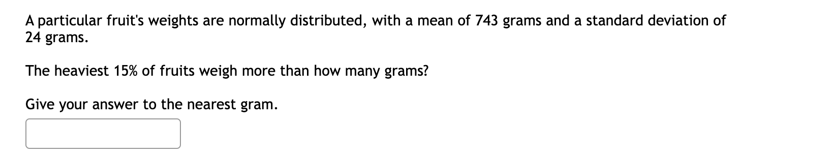 Solved A particular fruit's weights are normally | Chegg.com