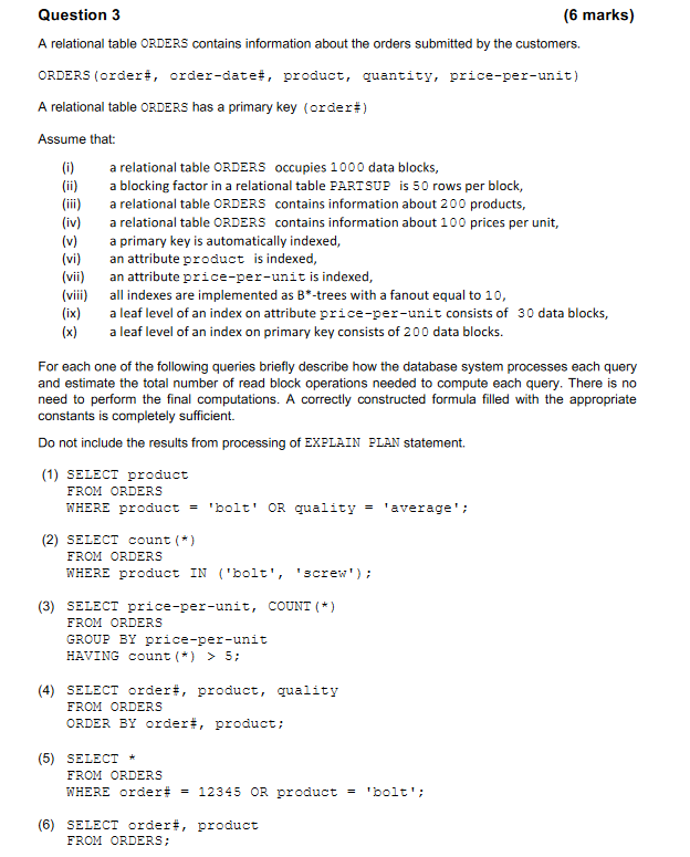 Solved Question 3 (6 marks) A relational table ORDERS | Chegg.com