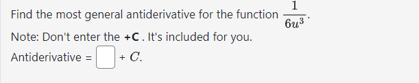 Solved Find the most general antiderivative for the function | Chegg.com