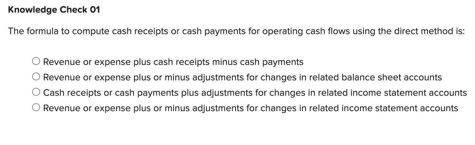 Solved Knowledge Check 01 The formula to compute cash | Chegg.com