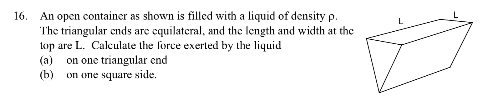 Solved 16. L. An open container as shown is filled with a | Chegg.com