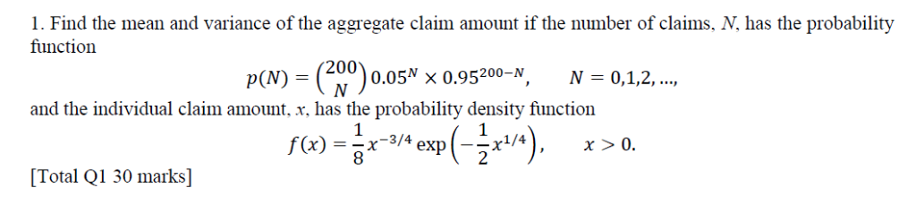 Solved 1. Find the mean and variance of the aggregate claim | Chegg.com