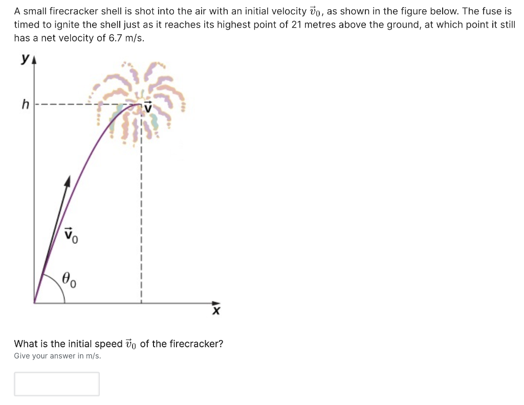 Solved A small firecracker shell is shot into the air with | Chegg.com