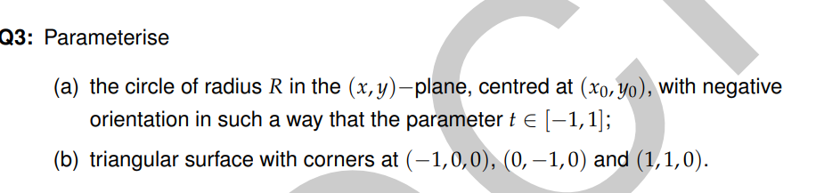 Solved Parameterise (a) the circle of radius R in the | Chegg.com