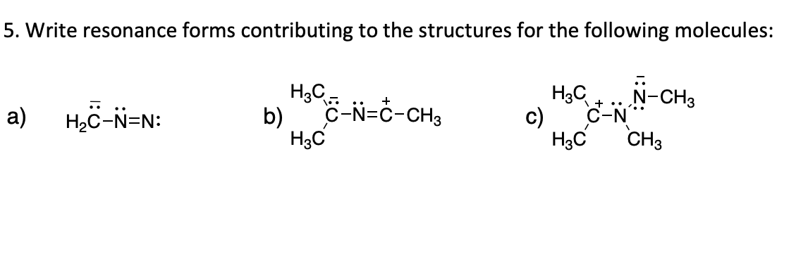 Solved 5. Write resonance forms contributing to the | Chegg.com
