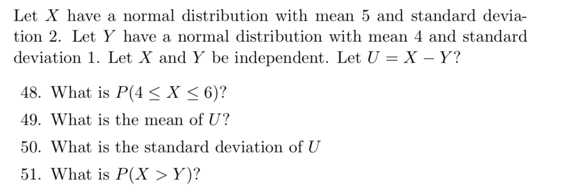 Solved Let X have a normal distribution with mean 5 and | Chegg.com