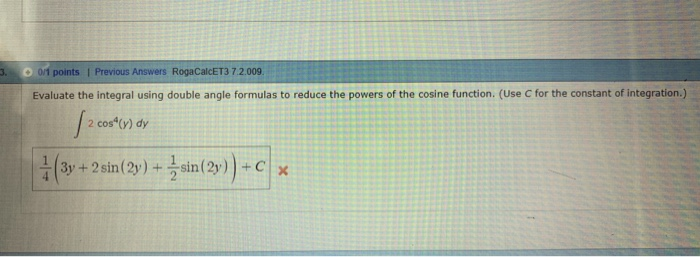 Solved Evaluate the integral using double angle formulas to | Chegg.com