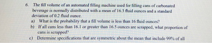 Solved The fill volume of an automated filling machine used | Chegg.com