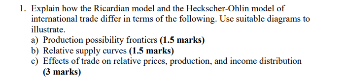 Solved 1. Explain how the Ricardian model and the | Chegg.com