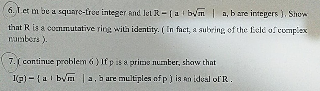 Solved (6,Let m be a square-free integer and let R (a bvm a, | Chegg.com
