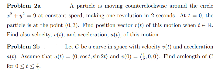 Solved Problem 2a A particle is moving counterclockwise | Chegg.com