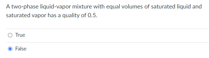 Solved A two-phase liquid-vapor mixture with equal volumes | Chegg.com