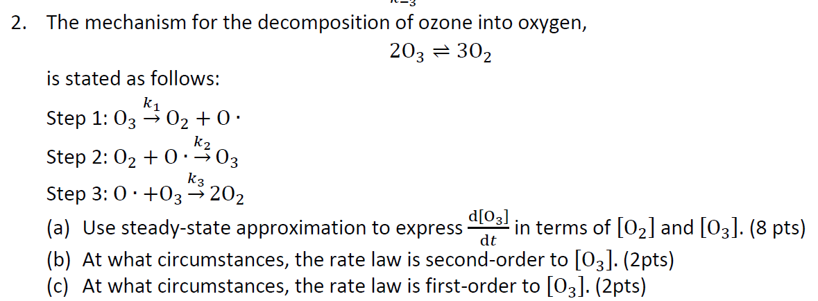 2. The mechanism for the decomposition of ozone into | Chegg.com