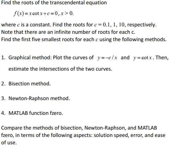 Solved Find the roots of the transcendental equation | Chegg.com