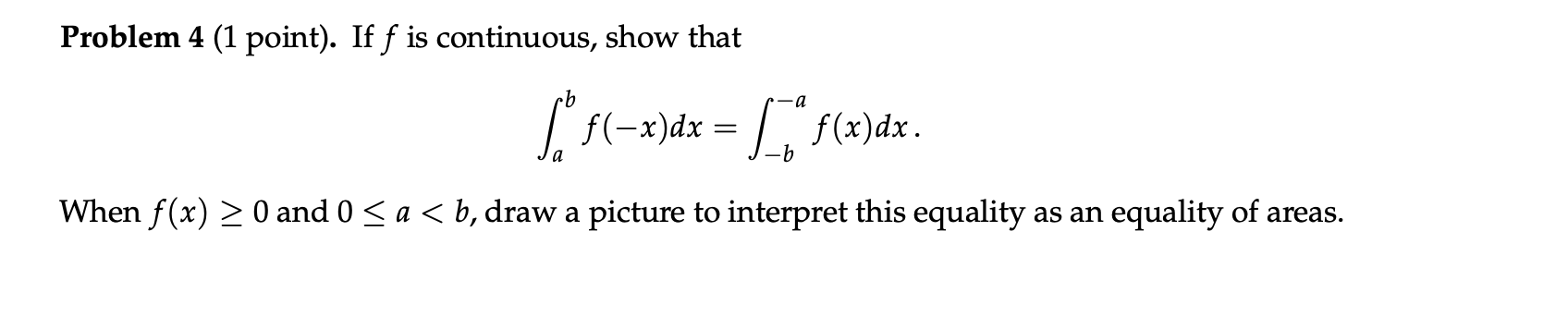 Solved Problem 4 (1 ﻿point). ﻿If f ﻿is continuous, show | Chegg.com