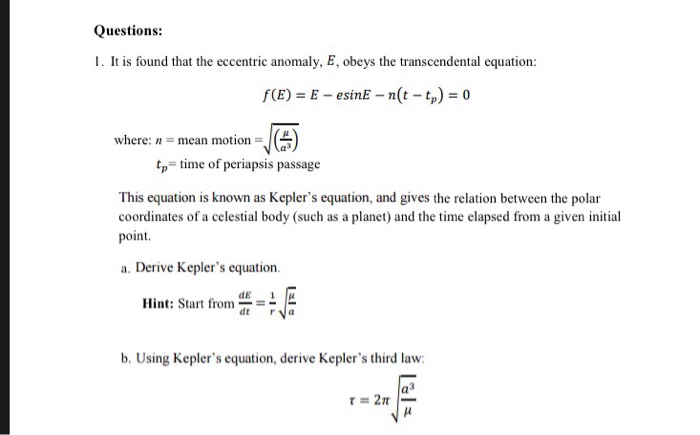 Solved Questions 1. It is found that the eccentric anomaly, | Chegg.com