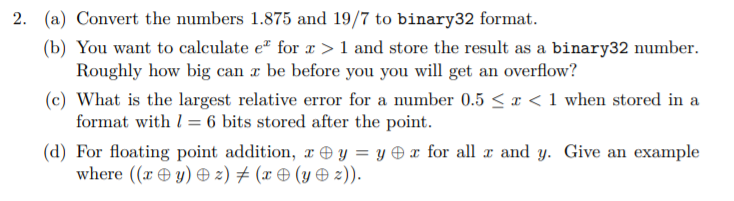 Solved 2 A Convert The Numbers 1875 And 197 To Binary32 