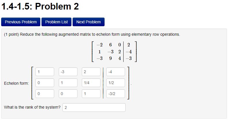 Solved (1 ﻿point) ﻿Reduce the following augmented matrix to | Chegg.com