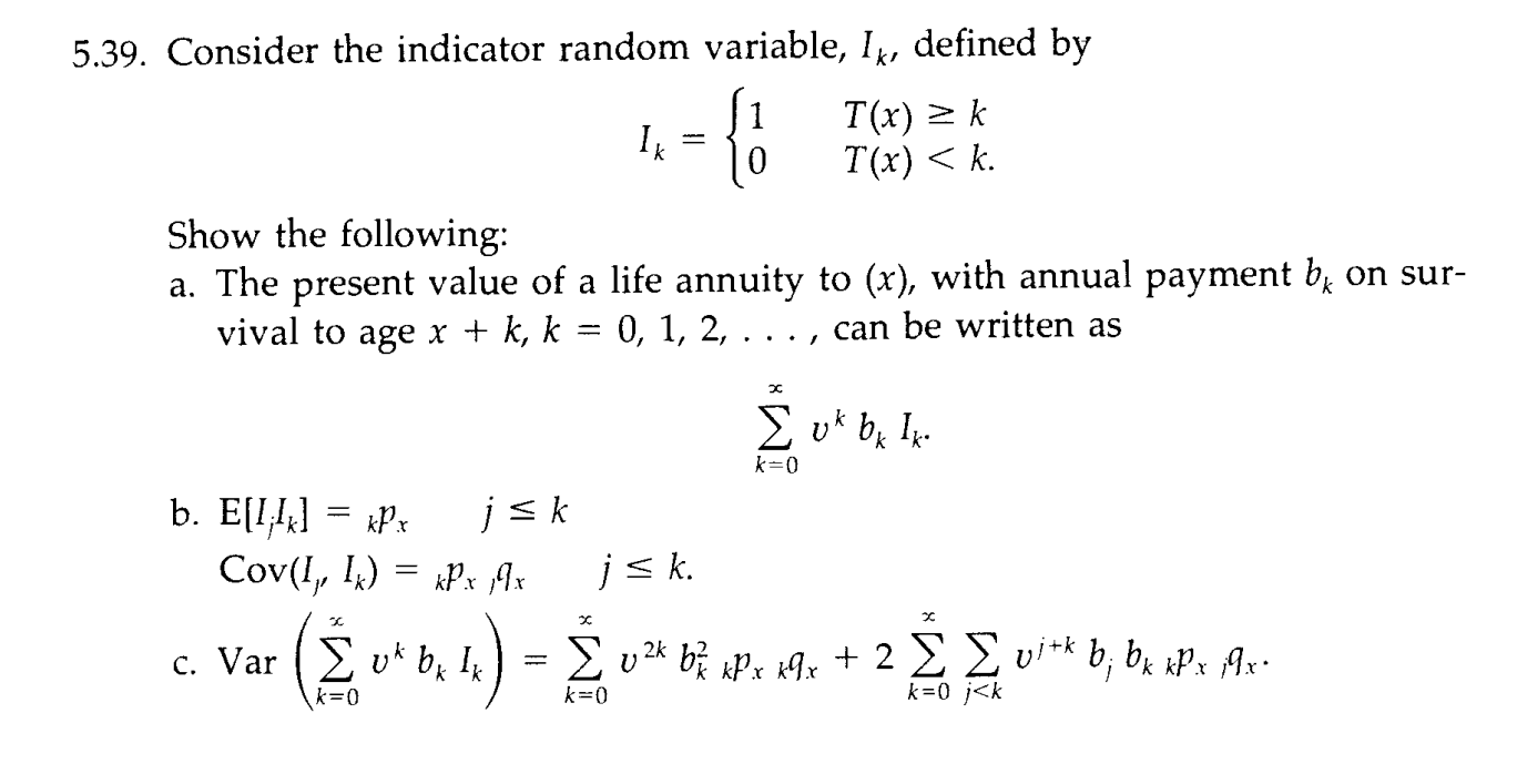 Solved 5.39. Consider the indicator random variable, Ik, | Chegg.com