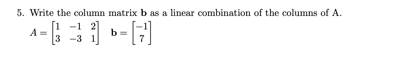 Solved 4. Write the system of linear equations in the form | Chegg.com