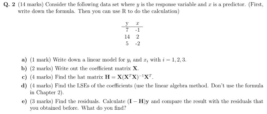 Solved 2. 2 (14 marks) Consider the following data set where | Chegg.com