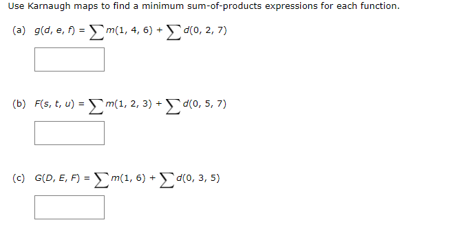 Solved Use Karnaugh maps to find a minimum sum-of-products | Chegg.com