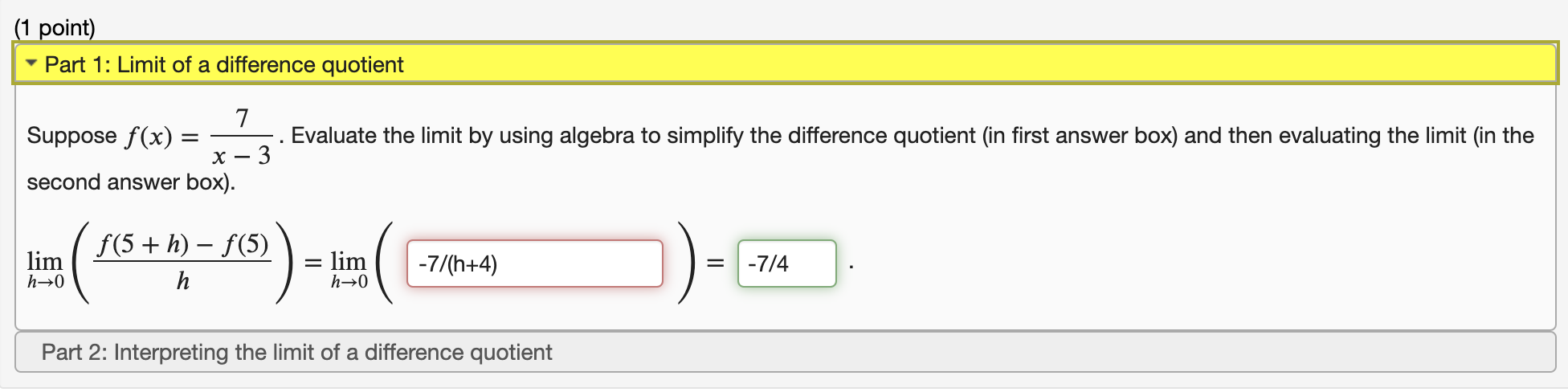Solved (1 point) Part 1: Limit of a difference quotient = | Chegg.com