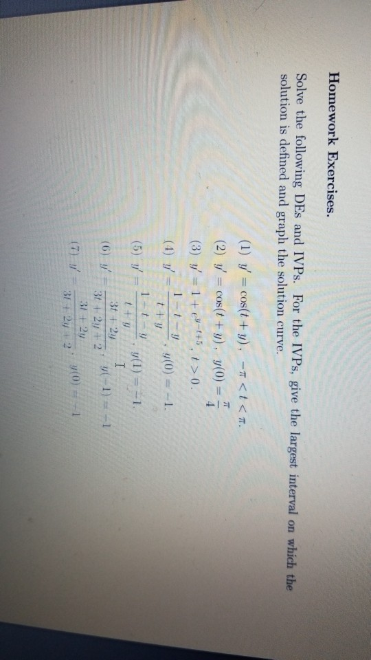 Solved Homework Exercises. Solve the following DEs and IVPs. | Chegg.com