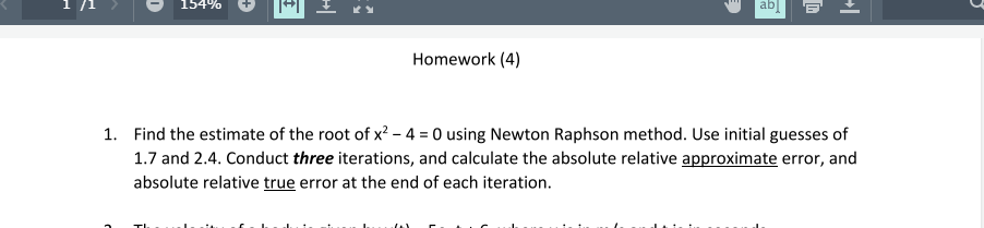 Solved 154% ab Homework (4) 1. Find the estimate of the root | Chegg.com