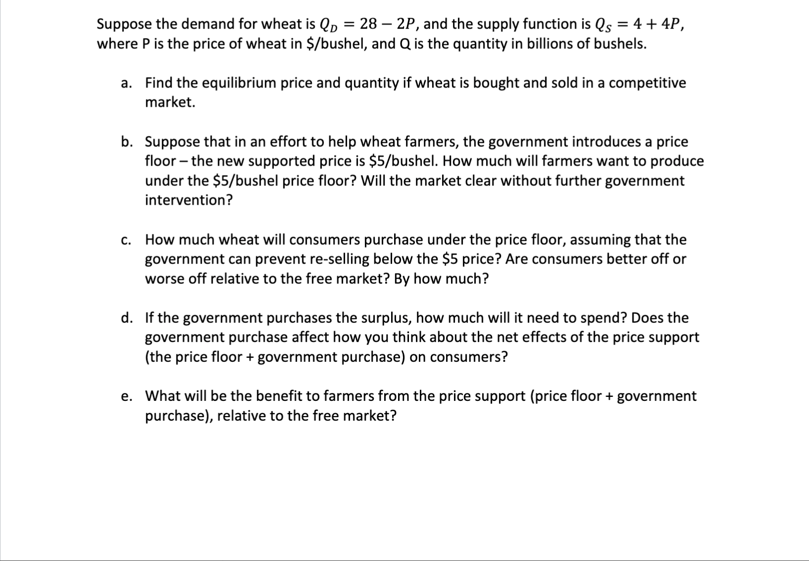 Solved Suppose the demand for wheat is QD=28−2P, and the | Chegg.com