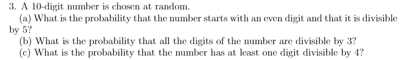 Solved A 10-digit number is chosen at random.(a) ﻿What is | Chegg.com
