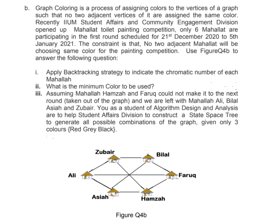 Solved b. Graph Coloring is a process of assigning colors to | Chegg.com