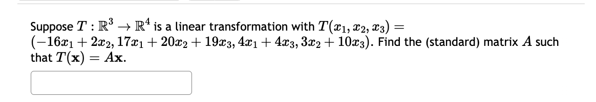 Solved Suppose T is a linear transformation, where | Chegg.com
